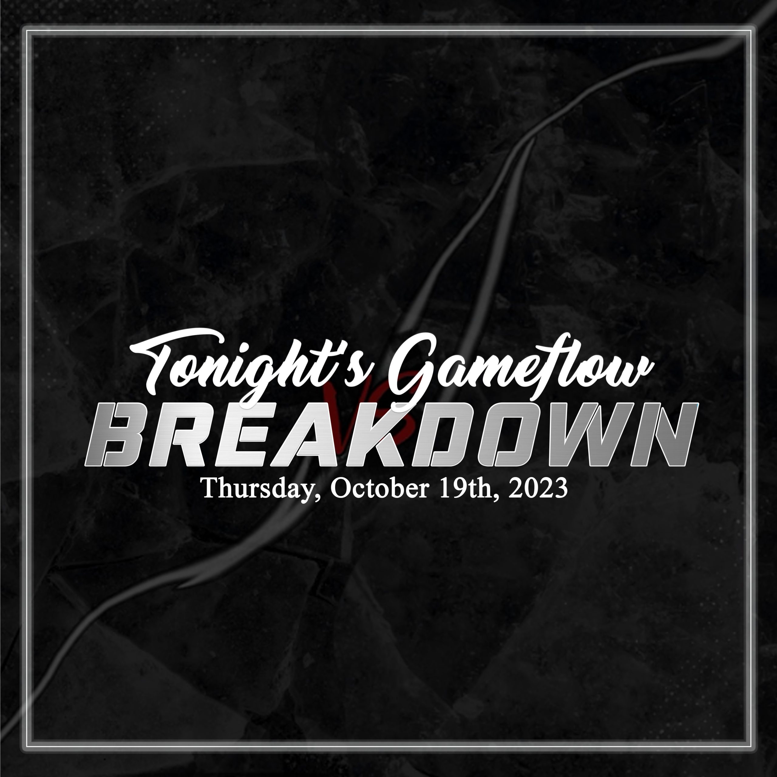 10/19 Breakdown - Gameflows
